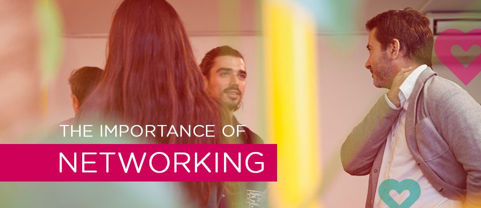 The Importance of Networking - CHSF