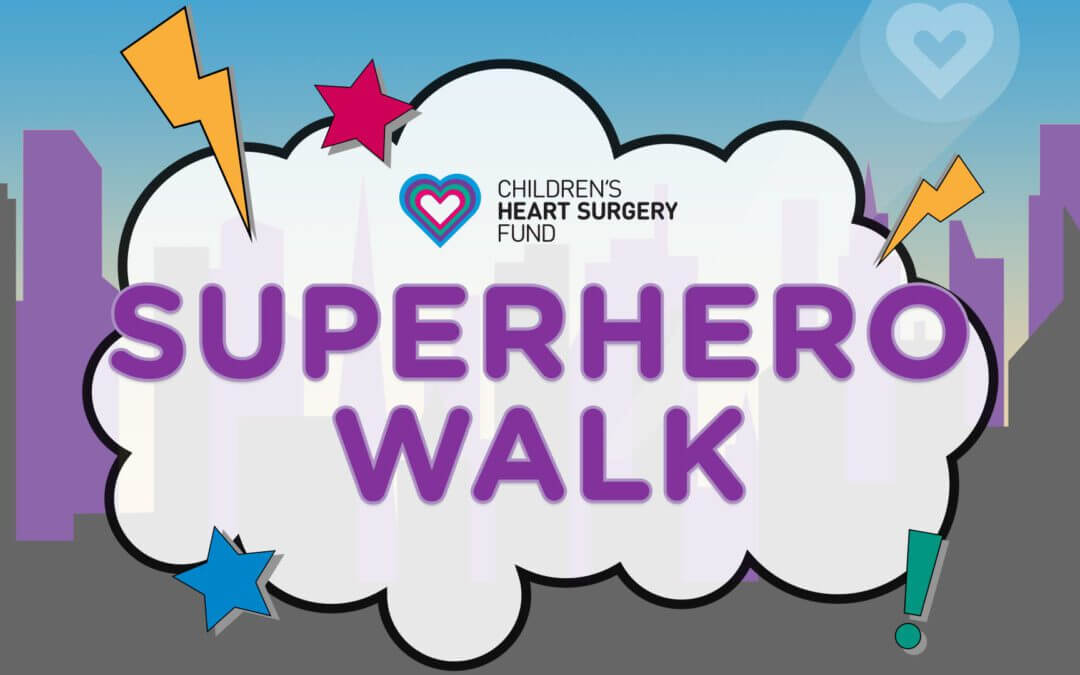 SUPERHERO WALK IS BACK FOR 2022 - CHSF